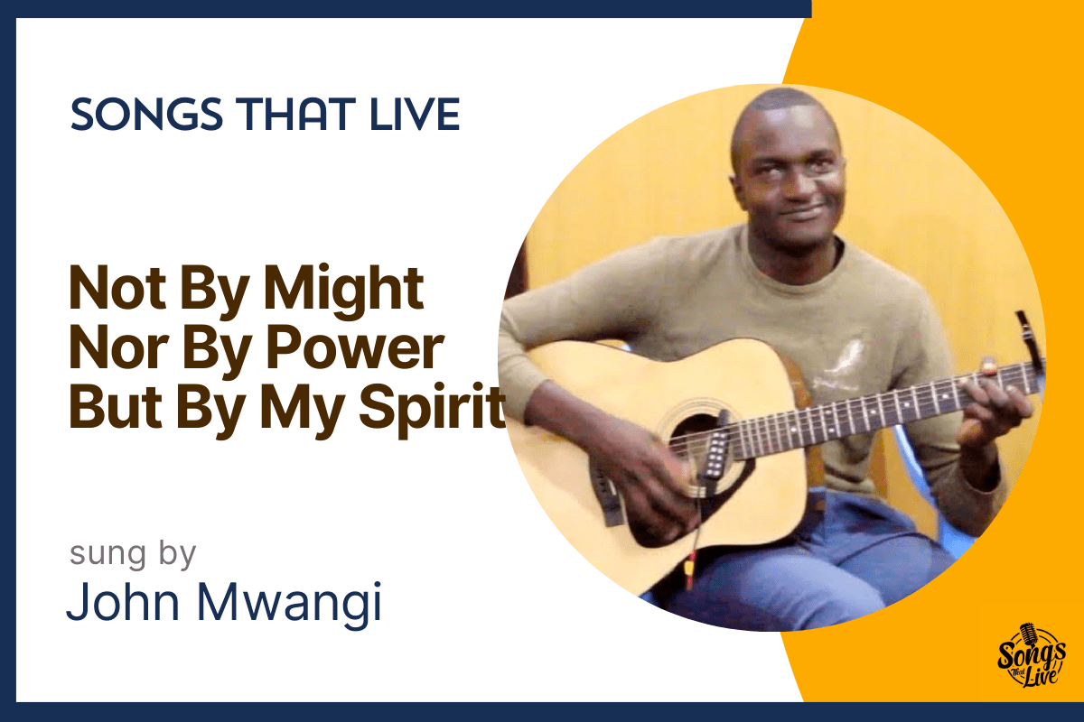 Not By Might, Nor By Power, But By My Spirit, Says The Lord | Lyrics | Video | MP3 | By John ...